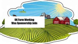 UK Farm Working Visa Sponsorship Jobs 2026 – Apply Now - getfast.pk